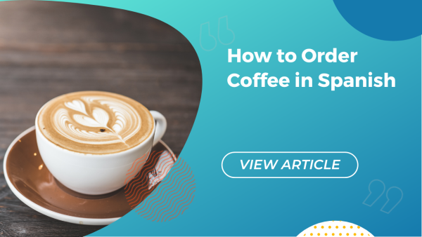 Cómo pedir café en español