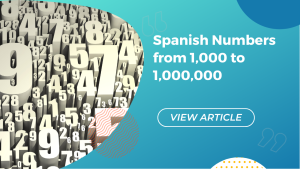 Spanish Numbers from 1,000 to 1,000,000