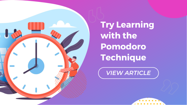 Try Learning with the Pomodoro Technique